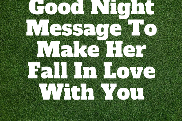 100+ Goodnight Messages For Him - Sweetest Messages