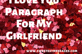 150 Heart Melting Paragraphs For Her - Sweetest Messages