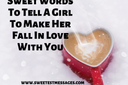 70 Sweet Texts To Make Her Happy - Sweetest Messages