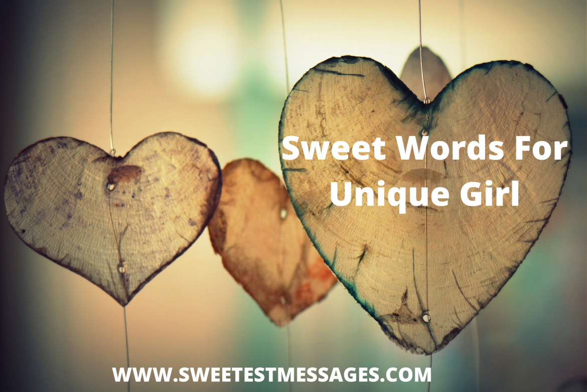 100 Sweet Words For Unique Girl Sweetest Messages 100 Sweet Words For Unique Girl Sweetest Messages